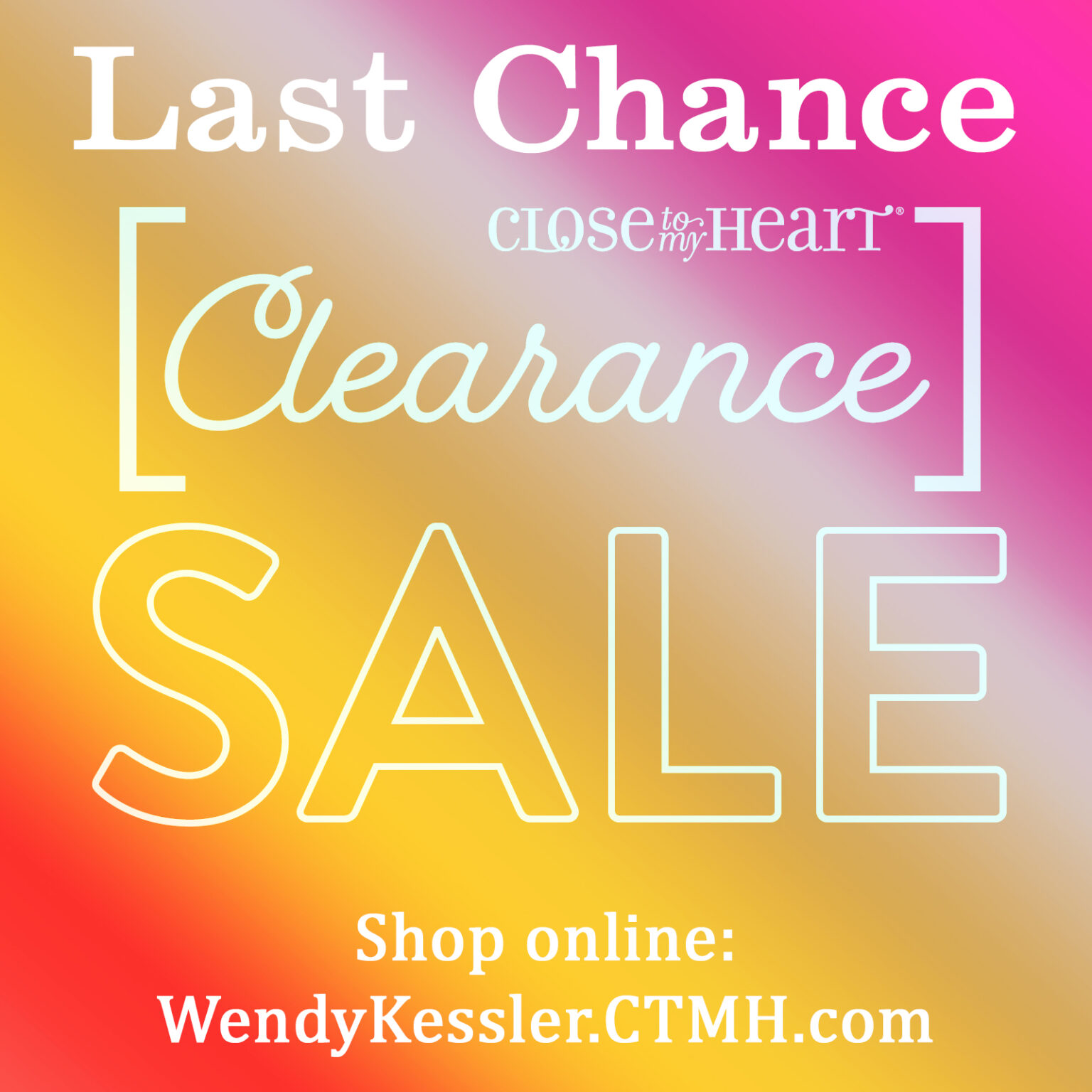 Last Chance Clearance Sale! - Created by Wendy Kessler